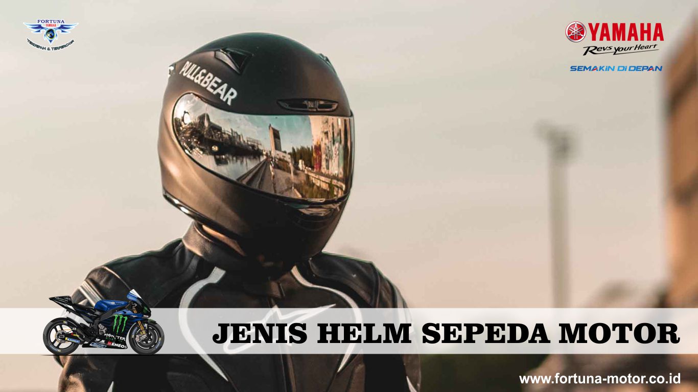 Memahami Nama Jenis Helm Motor dan Fungsinya - Motor Sehat